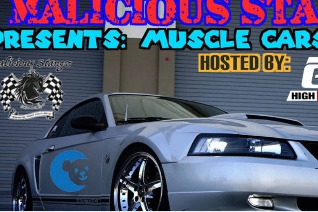 @global_events's event on RoadStr | MALICIOUS STANGZ PRESENTS:MUSCLE ...